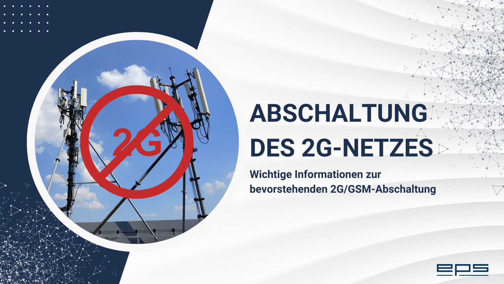 2G-Abschaltung - Informationen und Lösungen